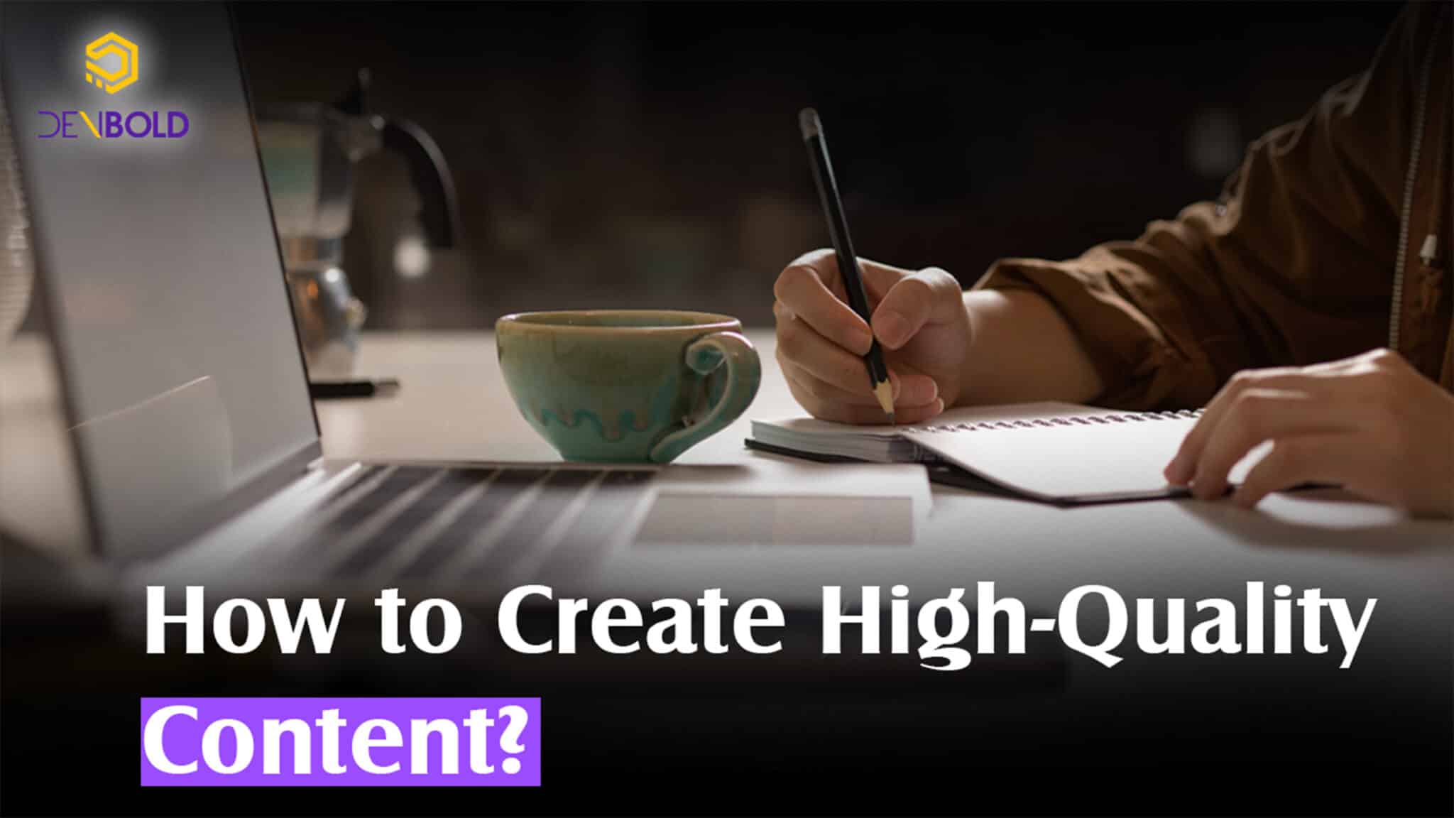 Content Writing Strategies For 2025: Write Content That Work - DevBold