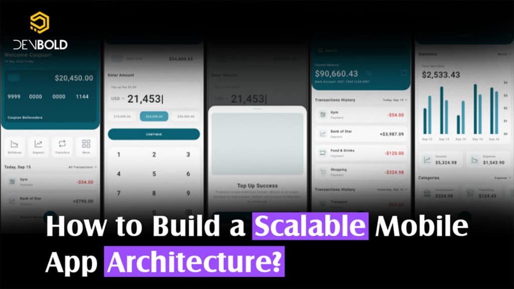 How To Build A Scalable Mobile App Architecture | Devbold